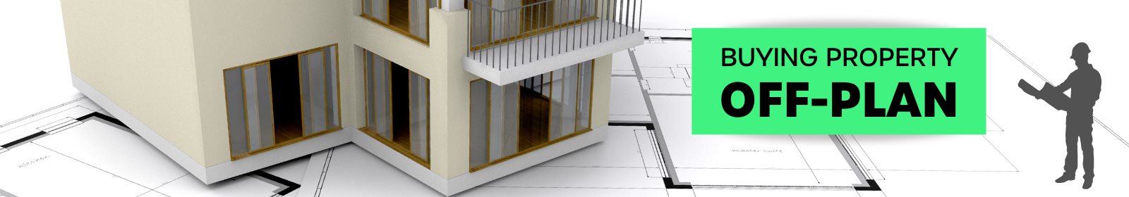 Pros and cons of buying off-plan | Private Property
